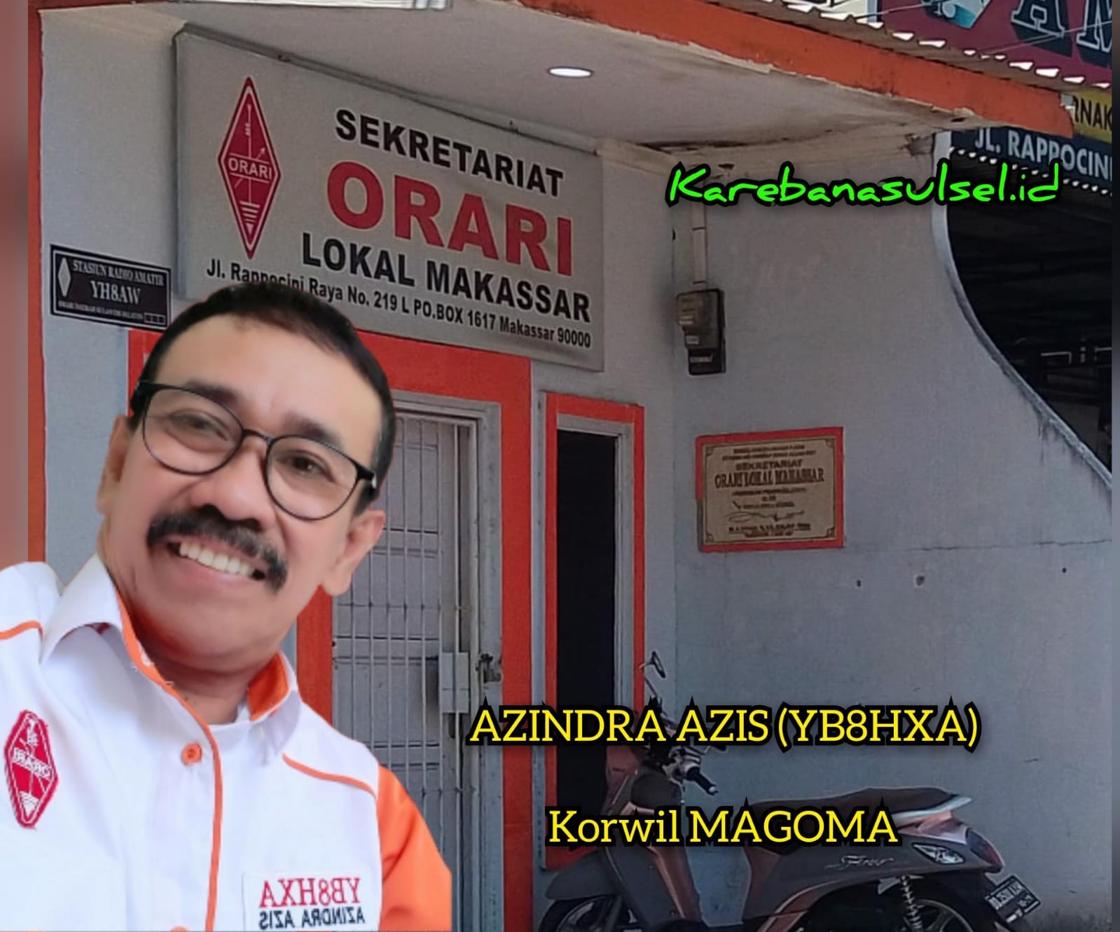 Korwil MAGOMA, Pengendali Pelayanan Anggota ORARI Lokal Makassar Untuk ...
